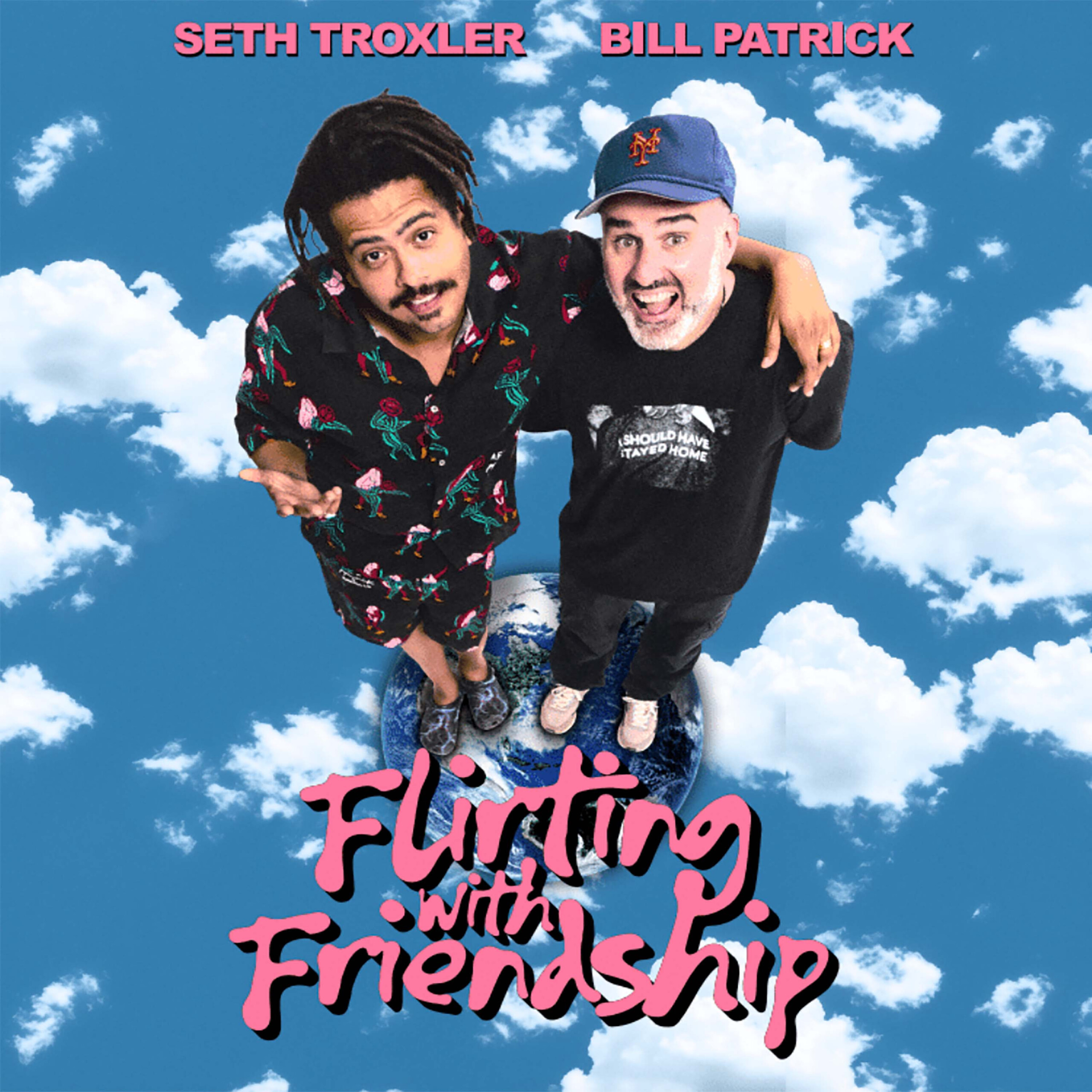 Seth Troxler & Bill Patrick Debut New Podcast 'Flirting With Friendship ...